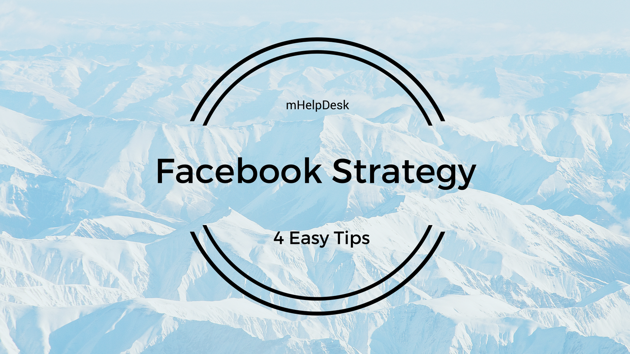 4 Tips for Shaping Your Service Company's Facebook Strategy